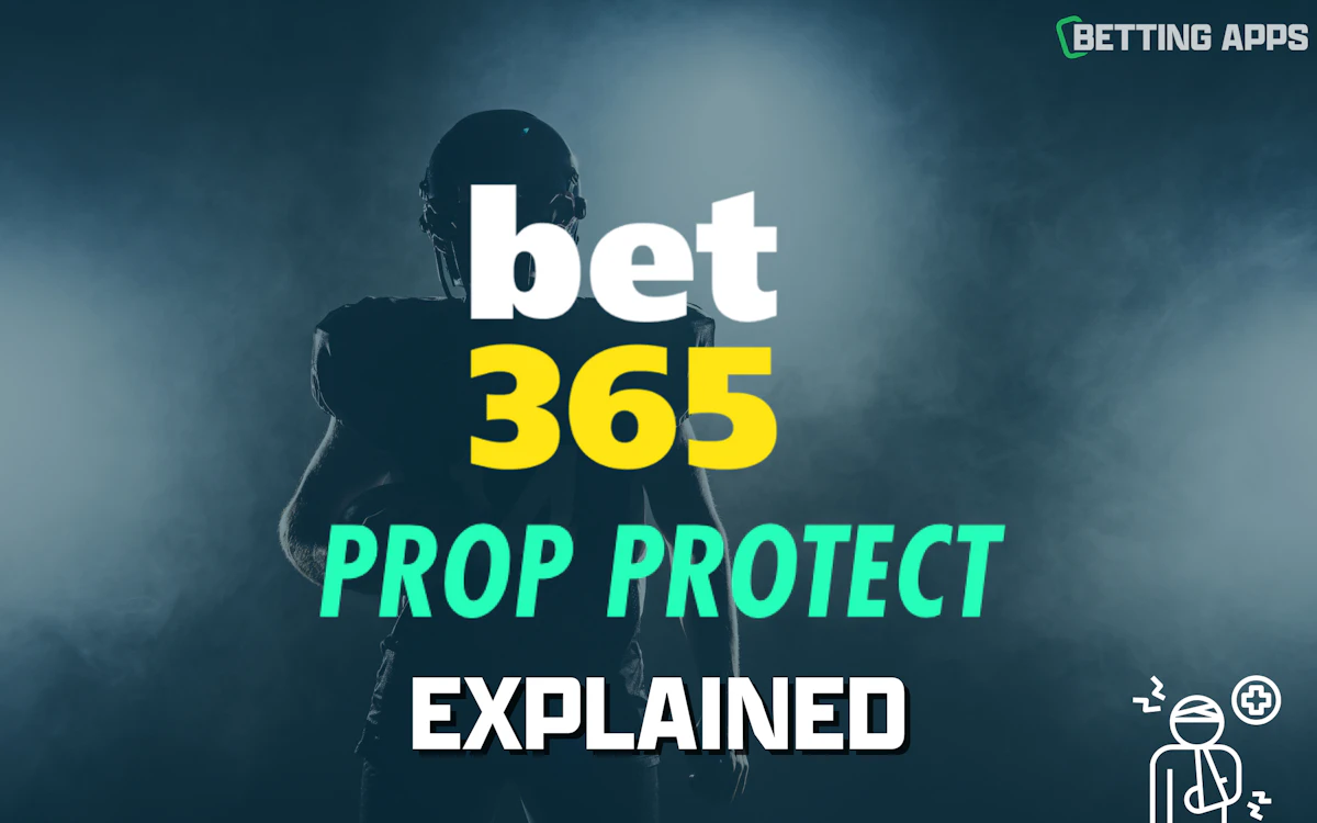 How Bet365 Prop Protect Saves Your Bet from Injuries (2026)