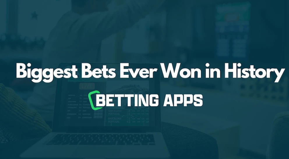 10 Biggest Bets Ever Won in History