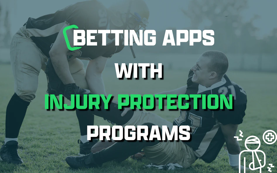 Betting Apps with Injury Protection Programs (Compared 2026)